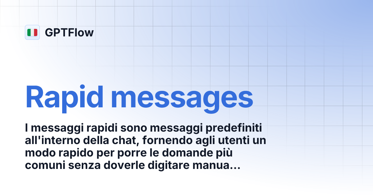 Rapid messages | GPTFlow